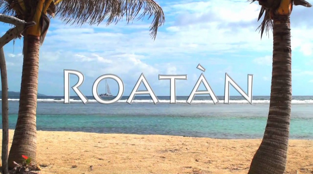Turismo en Roatan - Bellezas Latinoamericanas